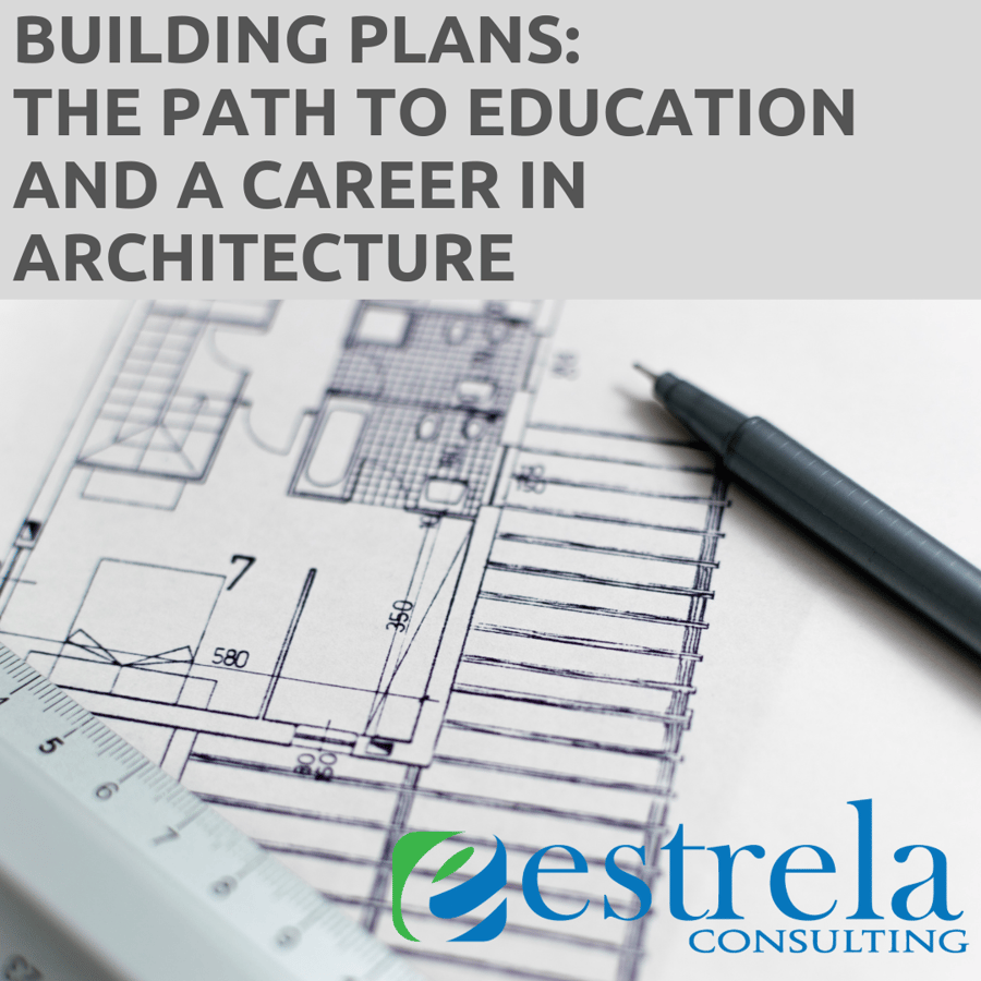 Building Plans: The Path to Education and a Career in Architecture