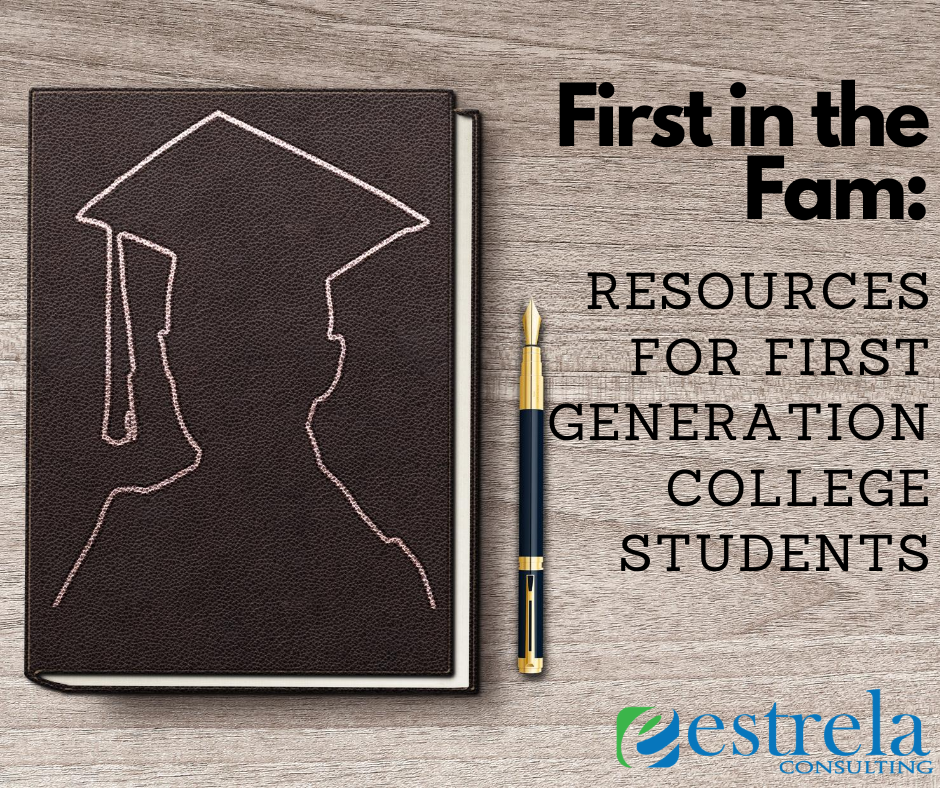 First in the Fam: Resources for First Generation College Students