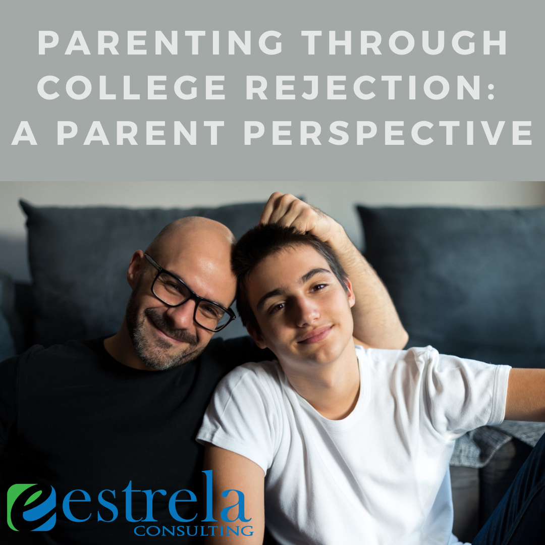Parenting Through College Rejection: A Parent Perspective
