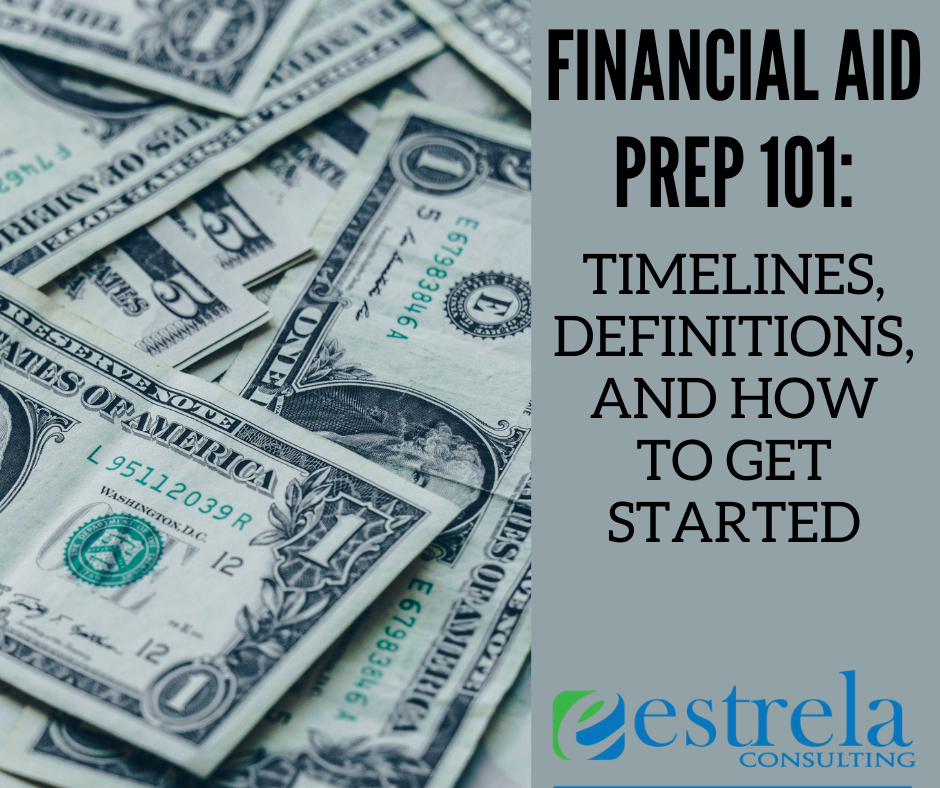 Financial Aid Prep 101: Timelines, Definitions, and How to Get Started