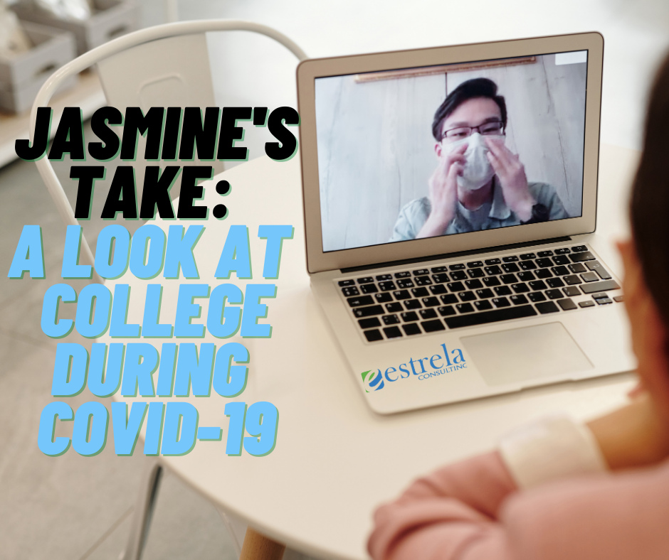 Jasmine's Take: A Look at College During COVID-19